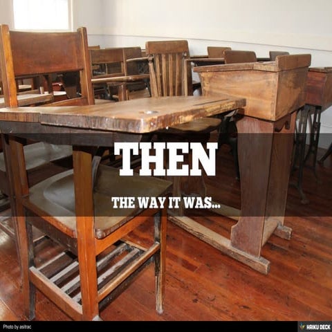 Classrooms Then and Now | PDF