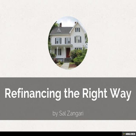 Refinancing the Right Way | PDF