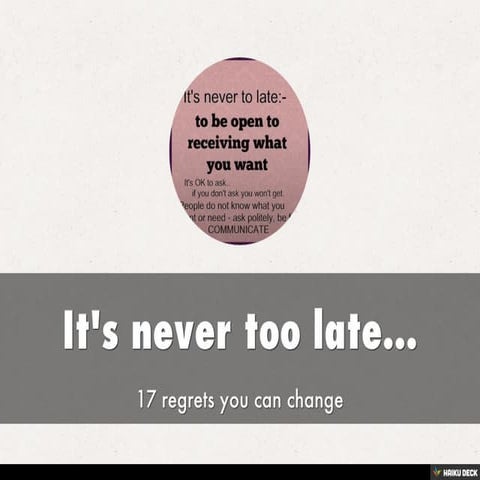 It's never too late... | PPT