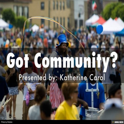 Got Community? | PPT