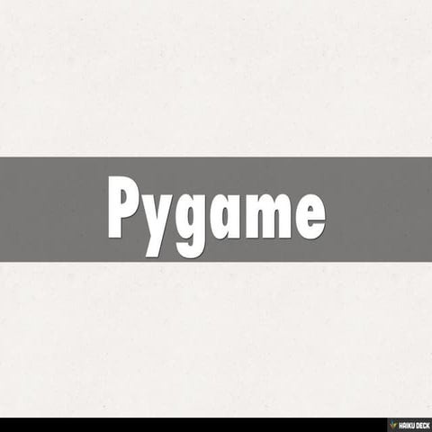 Pygame | PPT