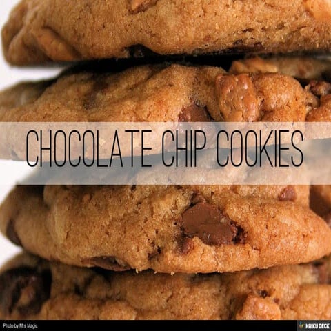 Chocolate Chip Cookies | PDF | Desserts and Baking | Food & Drink