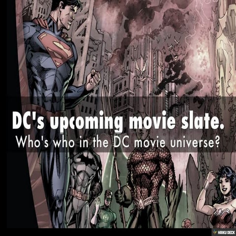 DC's upcoming movie slate. | PDF