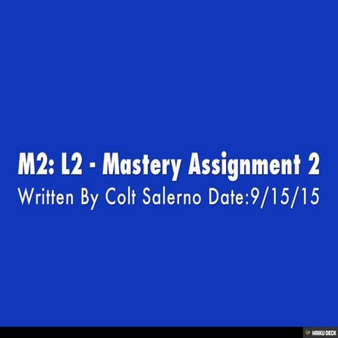 M2: L2 - Mastery Assignment 2 | PPT