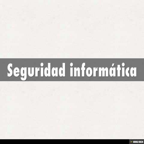 Seguridad informática | PPT