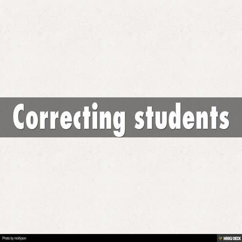 Correcting students | PPT