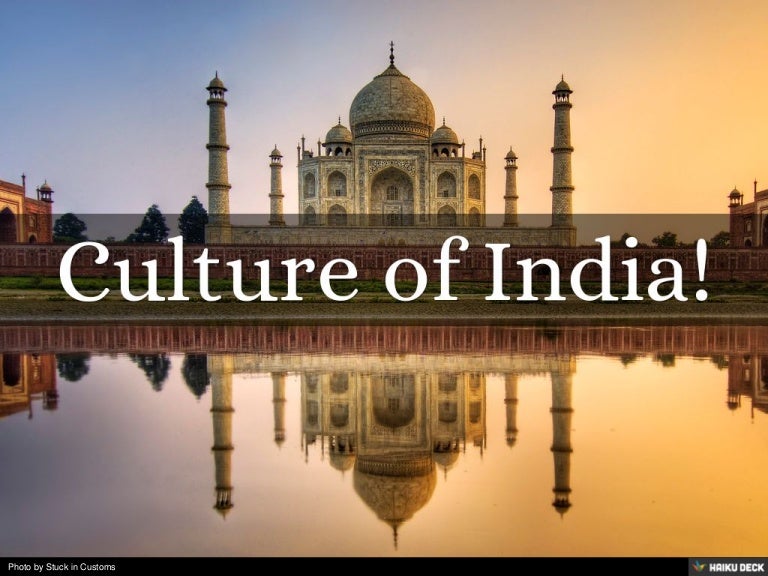 Culture of India!