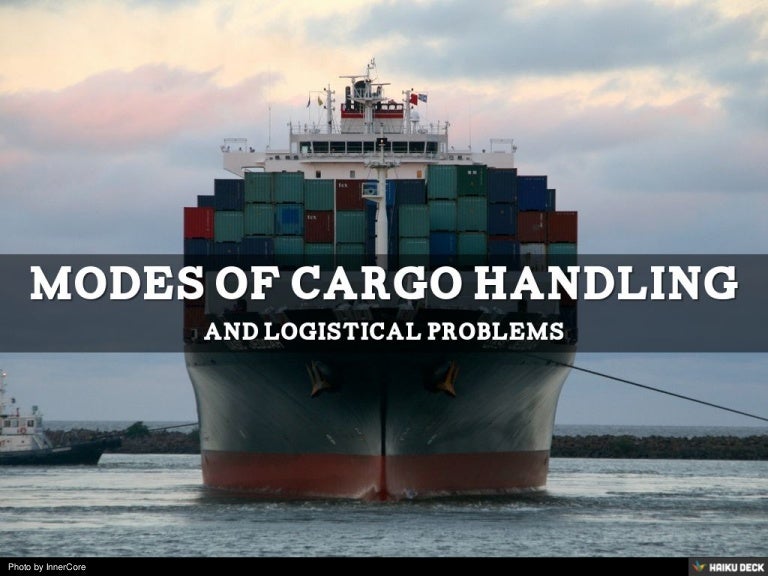 Modes Of Cargo Handling modes-of-cargo-handling
