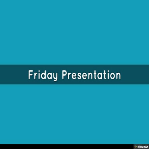 Friday Presentation | PDF | Photography | Arts and Crafts