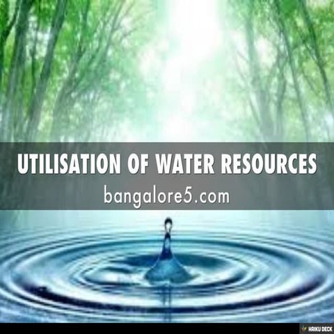 UTILISATION OF WATER RESOURCES | PPT