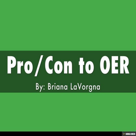 Pro/Con OER | PPT