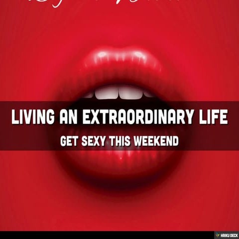 Living An Extraordinary Life | PPT