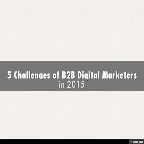 5 Challenges of B2B Digital Marketers | PDF