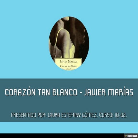 Corazón tan blanco - Javier Marías | PDF