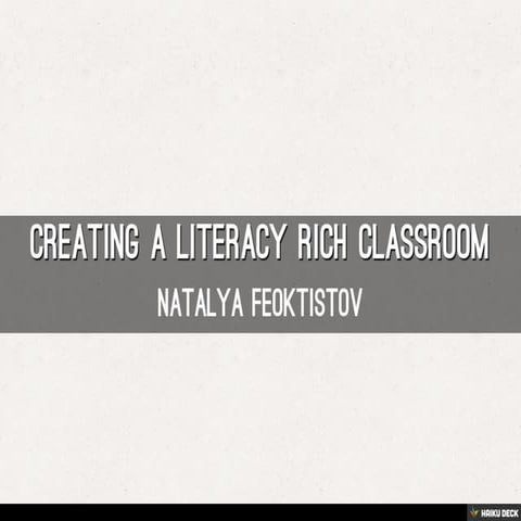 Creating A Literacy Rich Classroom | PDF