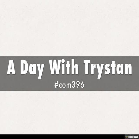 A Day With Trystan | PDF