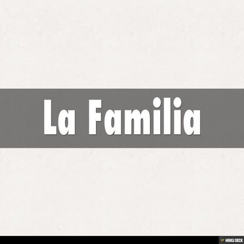La Familia | PPT