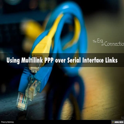 Using Multilink PPP over Serial Interface Links | PDF