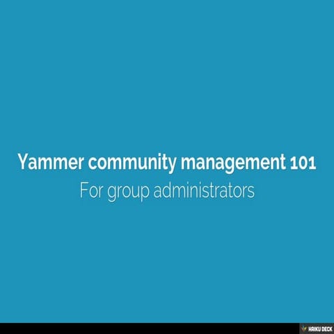 Yammer community management 101 | PDF