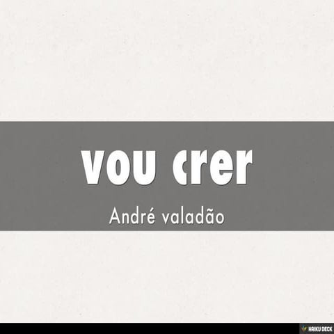 vou crer | PPT