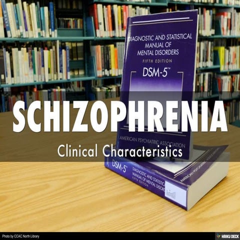 PSYCHOLOGY A2: Clinical Characteristics of Schizophrenia | PPT
