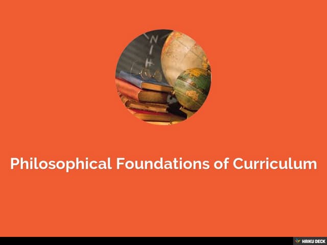 Foundations of curriculum development | PPTX