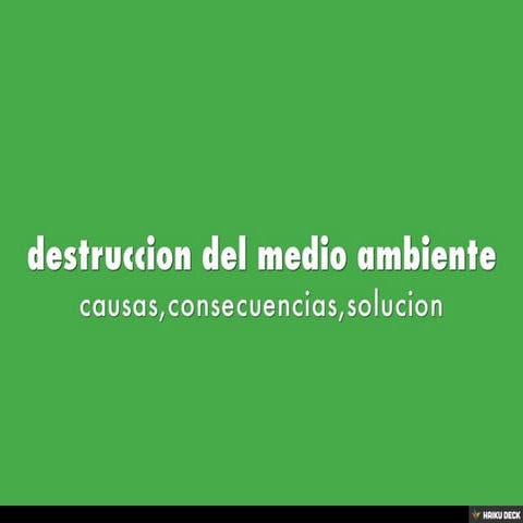 destruccion del medio ambiente | PDF