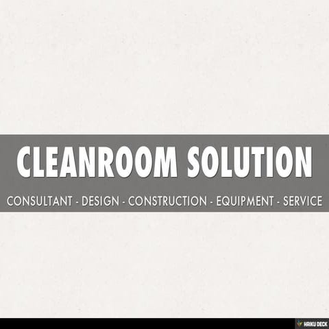 CLEANROOM SOLUTION | PPT
