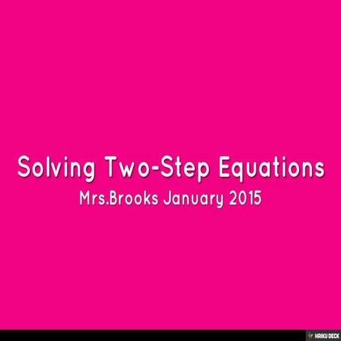 Solving Two-Step Equations | PPT