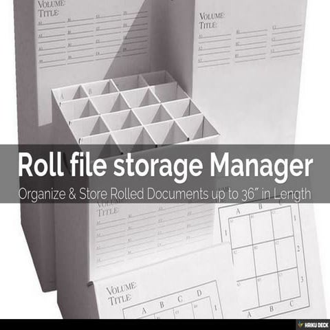Roll file storage Manager | PPT