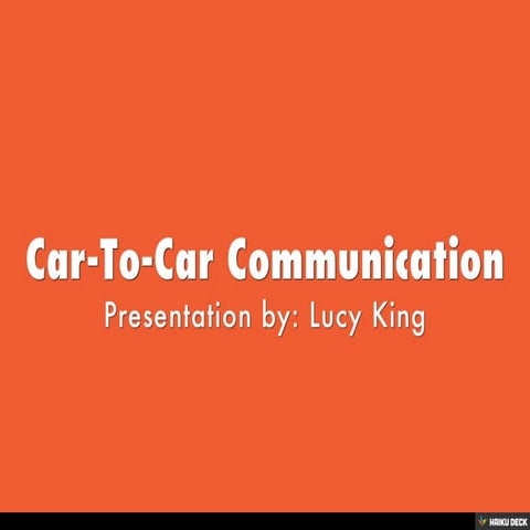 Car-To-Car Communication | PPT