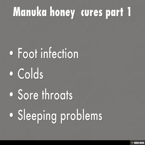 Manuka honey cures part 1 | PPT