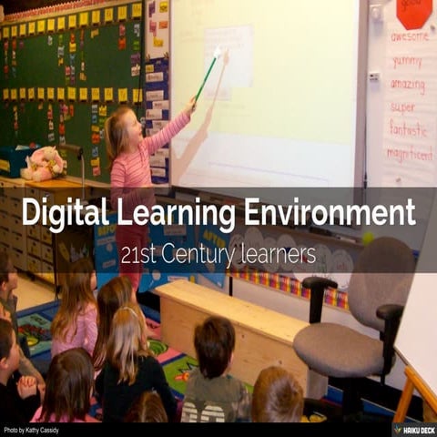 Digital Learning Enviroment | PPT