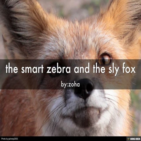 the smart zebra and the sly fox.fables kids | PDF