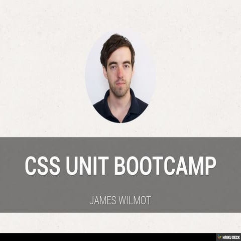 CSS Unit Bootcamp | PPT