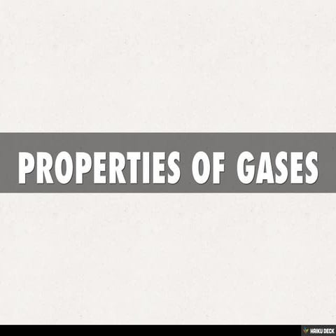 PROPERTIES OF GASES | PPT