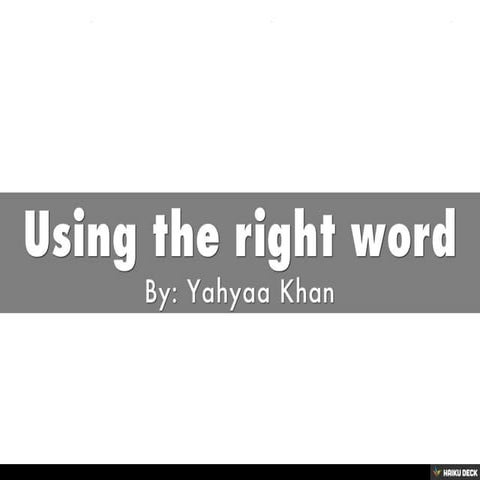 Using the right word | PDF | Freelance Writing | Content Production