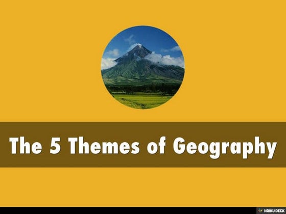 The 5 Themes of Geography | PPTX