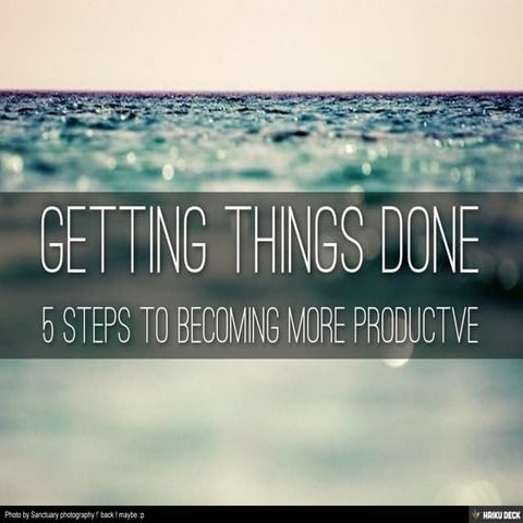 Getting Things Done | PPT