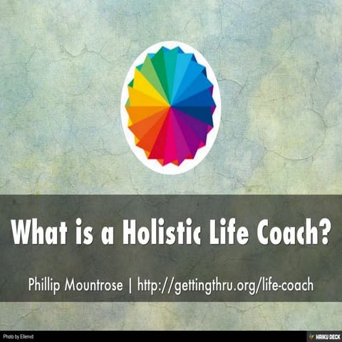 What is a Holistic Life Coach? | PPT