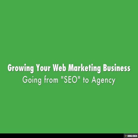 Growing Your Web Marketing Business | PDF