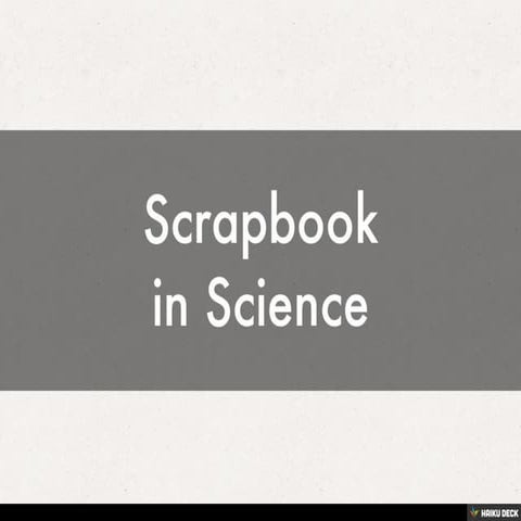 Scrapbook in Science | PPT