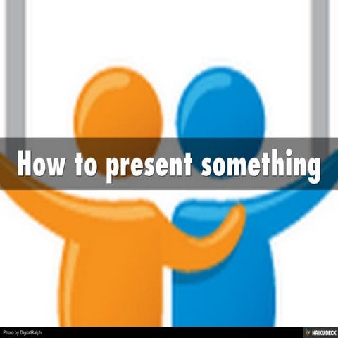 How to present something | PDF