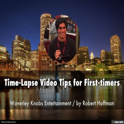 Time-Lapse Video Tips for First-timers | PDF