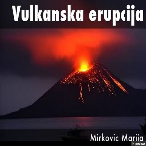 Vulkanska erupcija | PPT