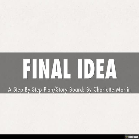 FINAL IDEA | PPT