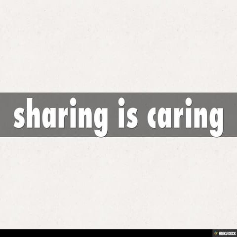 sharing is caring | PPT
