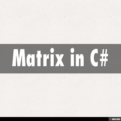 Matrix in C# | PPT