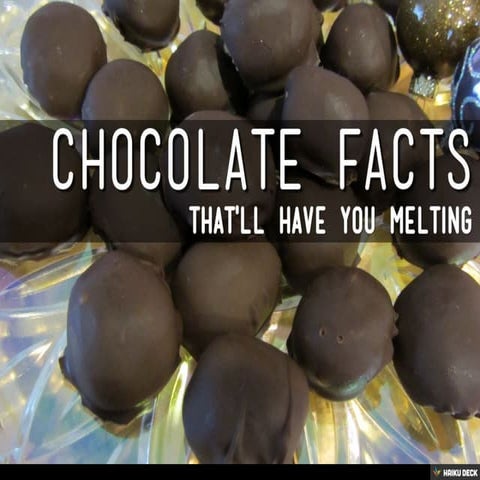 Chocolate Facts | PPT