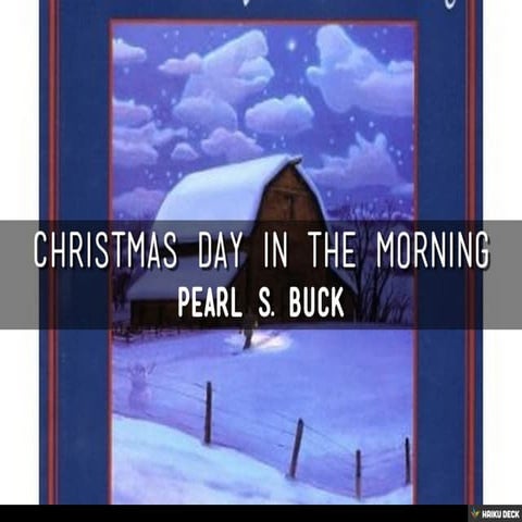 Christmas Day in the Morning | PPT